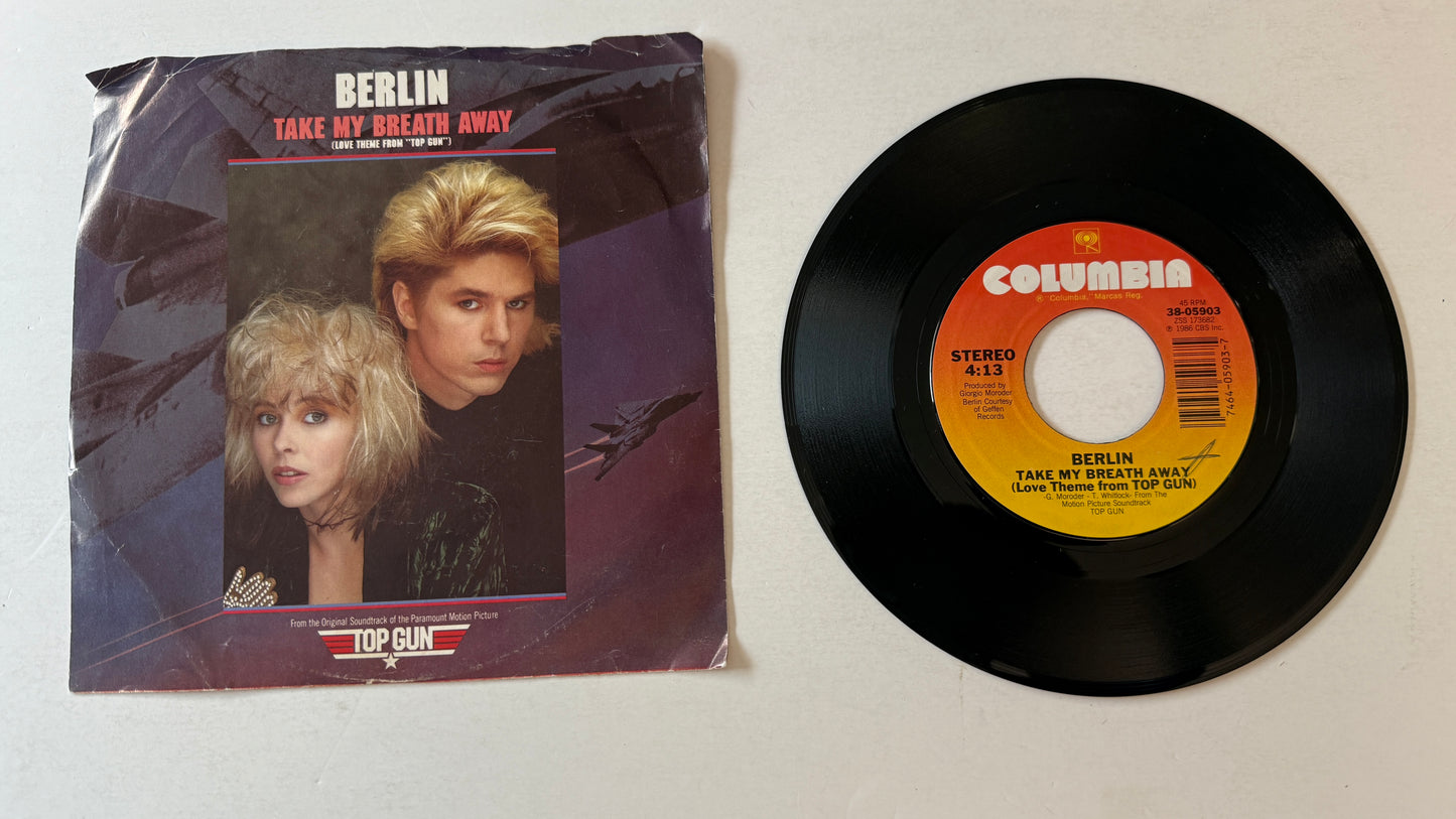 Berlin Take My Breath Away (Love Theme From "Top Gun") Used 45 RPM 7 ...